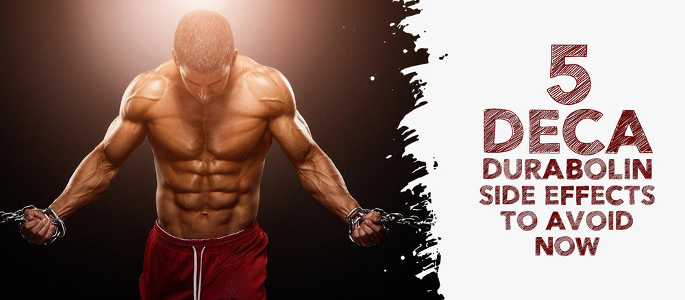 5 Deca Durabolin Side Effects To Avoid Now - CrazyBulk.in