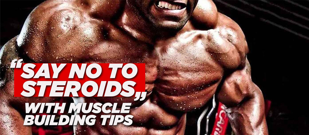 Say No To Steroids With Muscle Building Tips - CrazyBulk.in